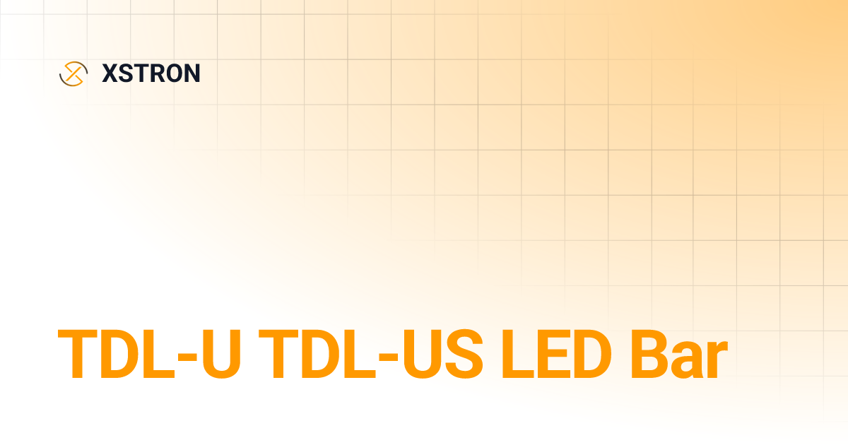 TDL-U TDL-US LED Bar | XSTRON