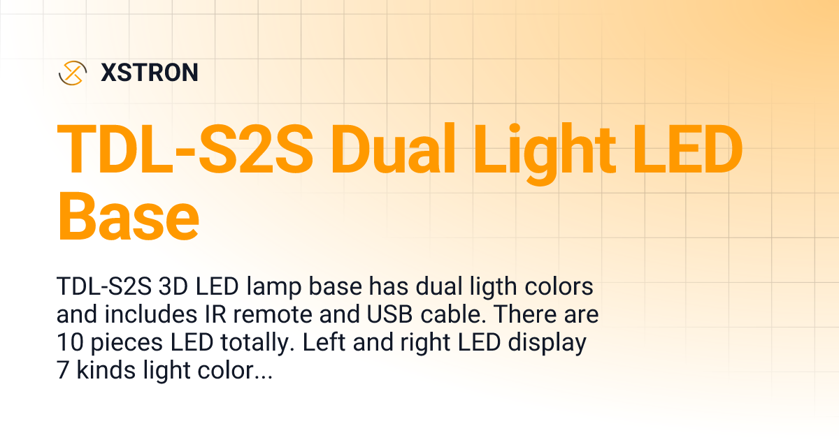 TDL-S2S Dual Light LED Base | XSTRON